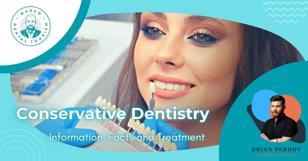 Conservative Dentistry: Information, Facts and Treatment
